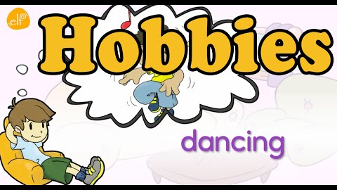 Hobbies Vocabulary - Vocabulary Chant for Kids by ELF Learning